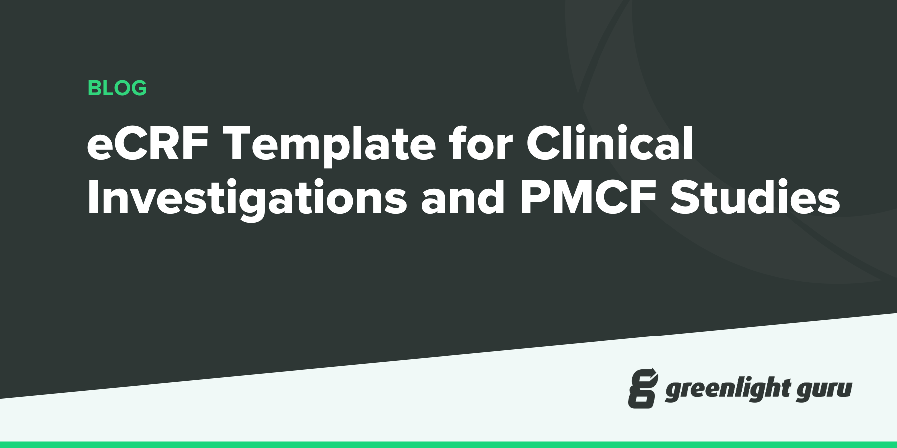 eCRF Template for Clinical Investigations and PMCF Studies